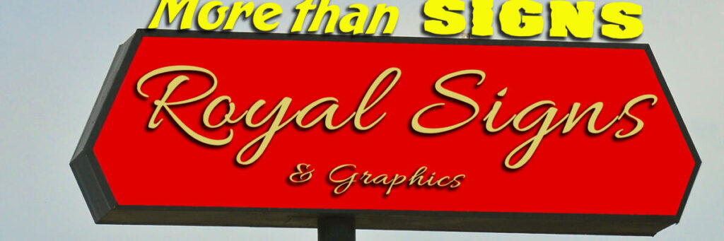 Royal Signs & Graphics